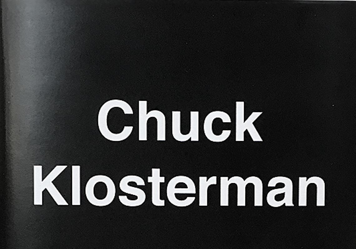 Chuck Klosterman's latest book is thoughtful and engrossing ...