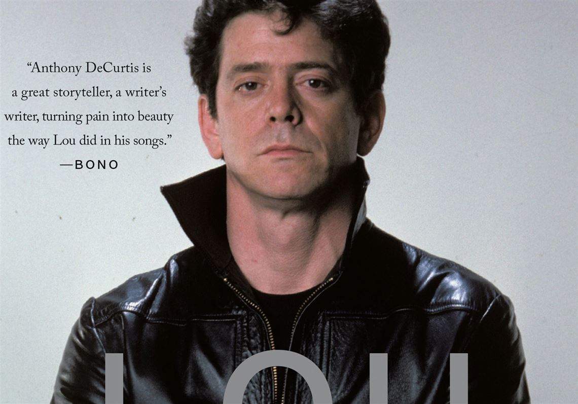 Lou Reed gets the biography he deserves | Pittsburgh Post-Gazette